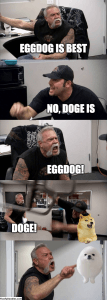 Top 10 Hilarious Eggdog Memes (With Template!)
